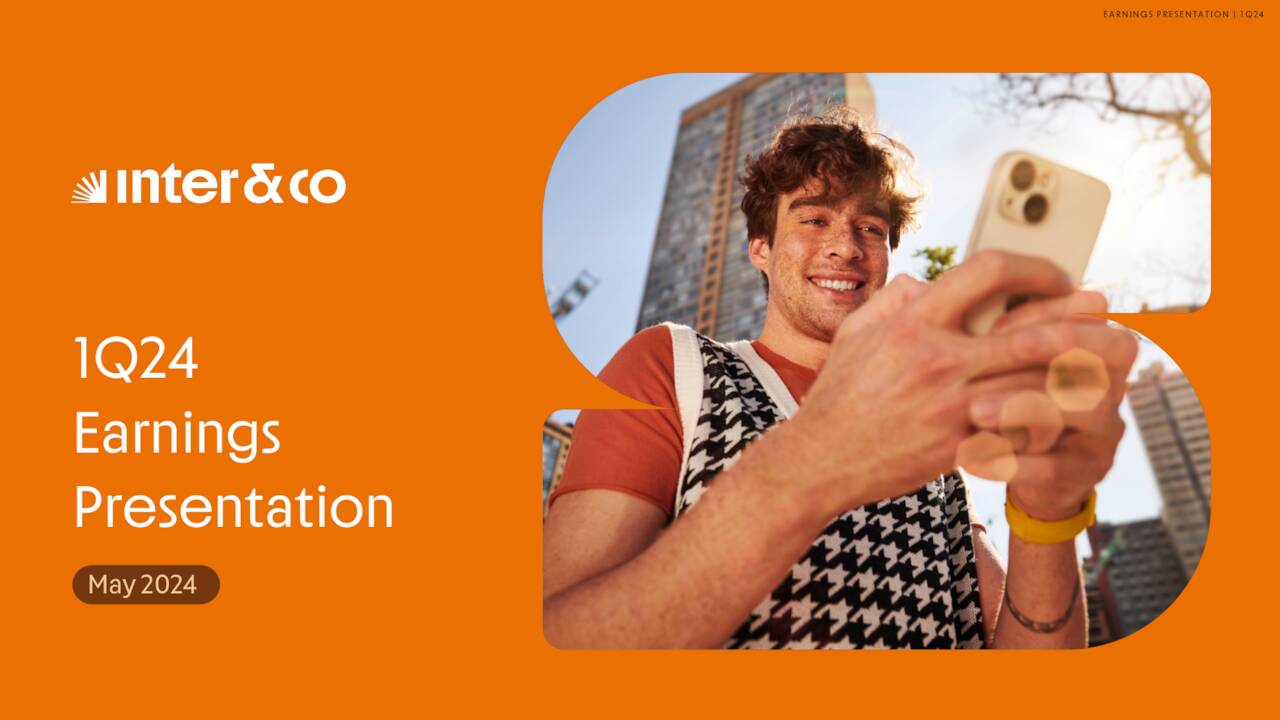 Inter & Co, Inc. 2024 Q1 - Results - Earnings Call Presentation (NASDAQ ...