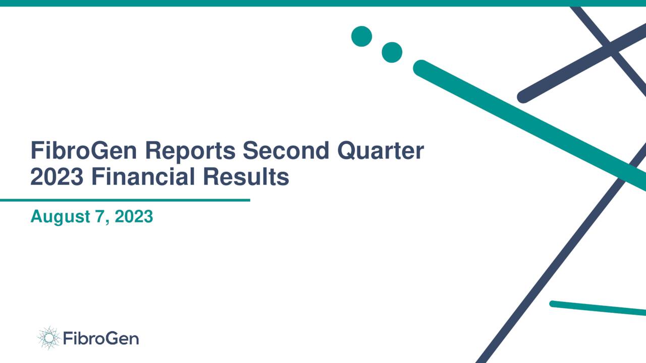 FibroGen, Inc. 2023 Q2 - Results - Earnings Call Presentation (NASDAQ ...