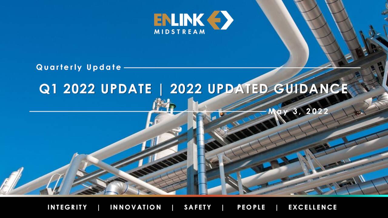 EnLink Midstream, LLC 2022 Q1 - Results - Earnings Call Presentation (NYSE:ENLC-DEFUNCT-147583 ...