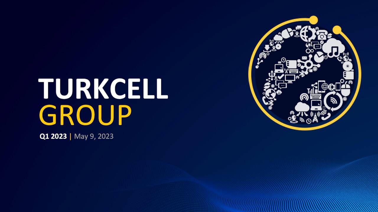 Turkcell Iletisim Hizmetleri A.S. 2023 Q1 - Results - Earnings Call ...