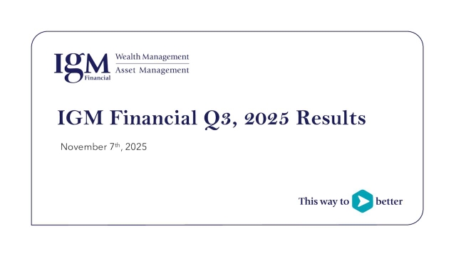 IGM Financial Inc. 2025 Q3 - Results - Earnings Call Presentation (TSX ...