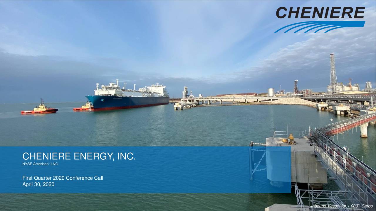 Cheniere Energy, Inc. 2020 Q1 - Results - Earnings Call Presentation ...