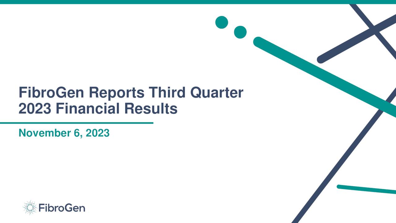FibroGen, Inc. 2023 Q3 - Results - Earnings Call Presentation (NASDAQ ...