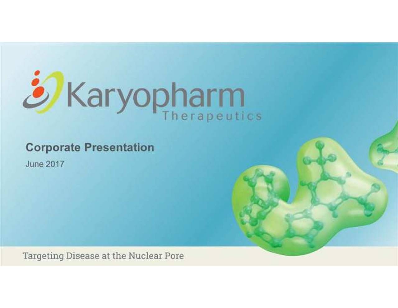 Karyopharm Therapeutics (KPTI) Presents At Jefferies 2017 Global ...