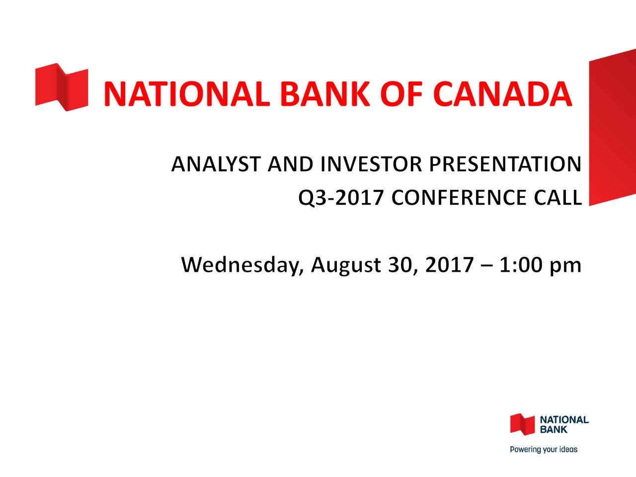 National Bank of Canada 2017 Q3 - Results - Earnings Call Slides (OTCMKTS:NTIOF) | Seeking Alpha