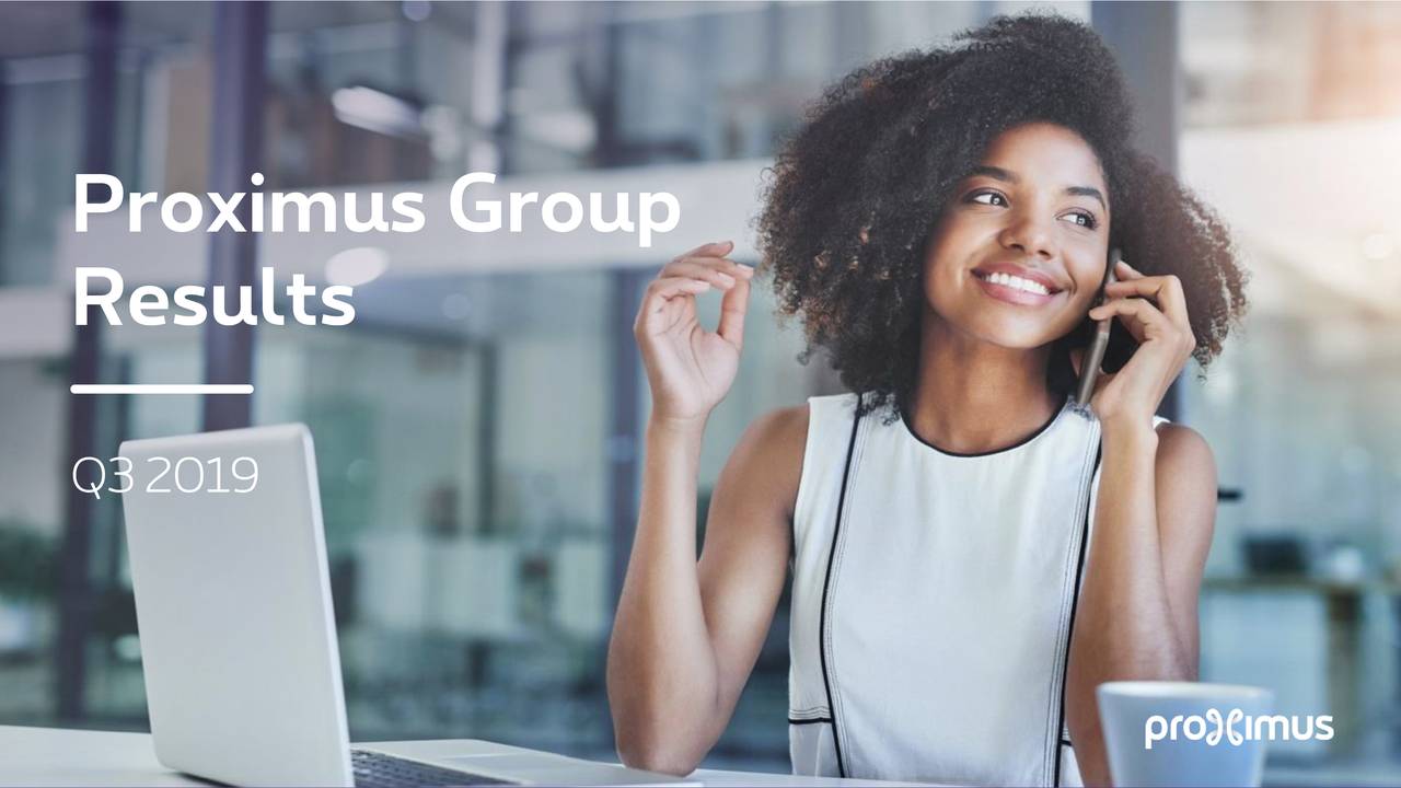 Proximus PLC 2019 Q3 - Results - Earnings Call Presentation (OTCMKTS ...