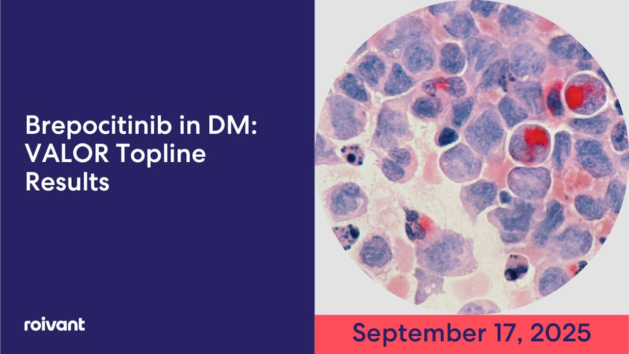 Roivant Sciences Ltd. (ROIV) Discusses on Brepocitinib in DM: VALOR ...