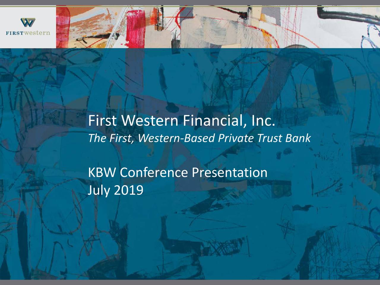 First Western Financial (MYFW) Presents At 2019 KBW Community Bank ...
