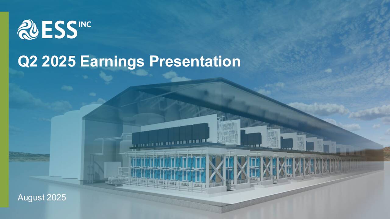 ESS Tech, Inc. 2025 Q2 - Results - Earnings Call Presentation (NYSE:GWH) | Seeking Alpha