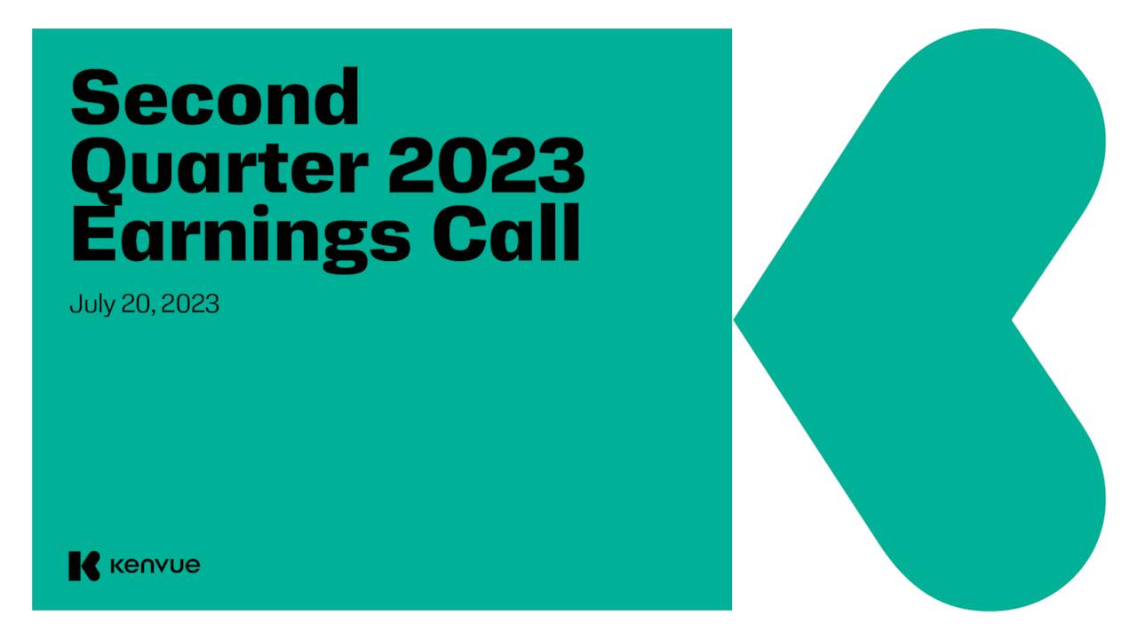 Kenvue Inc. 2023 Q2 - Results - Earnings Call Presentation (NYSE:KVUE) | Seeking Alpha