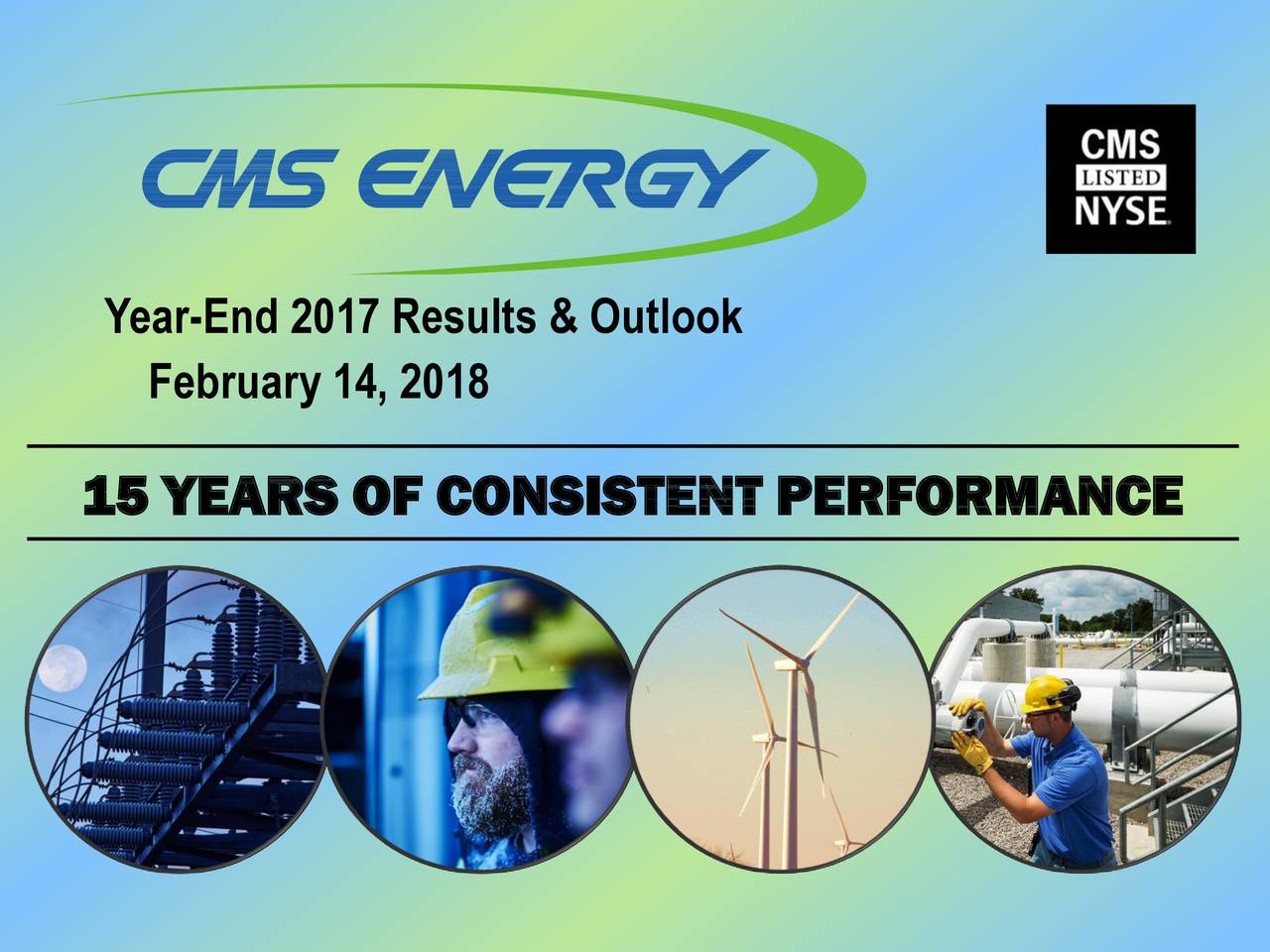 CMS Energy Corporation 2017 Q4 - Results - Earnings Call Slides (NYSE ...