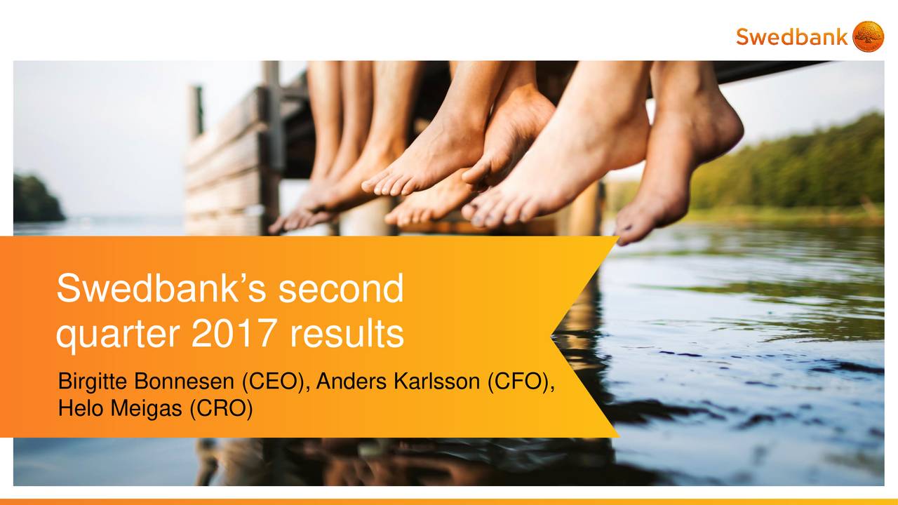 Swedbank AB 2017 Q2 - Results - Earnings Call Slides (OTCMKTS:SWDBF ...