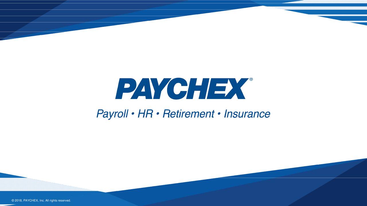 Paychex, Inc. 2018 Q3 - Results - Earnings Call Slides (NASDAQ:PAYX ...