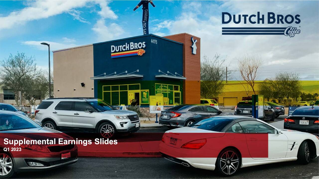 Dutch Bros Inc. 2023 Q1 - Results - Earnings Call Presentation (NYSE ...