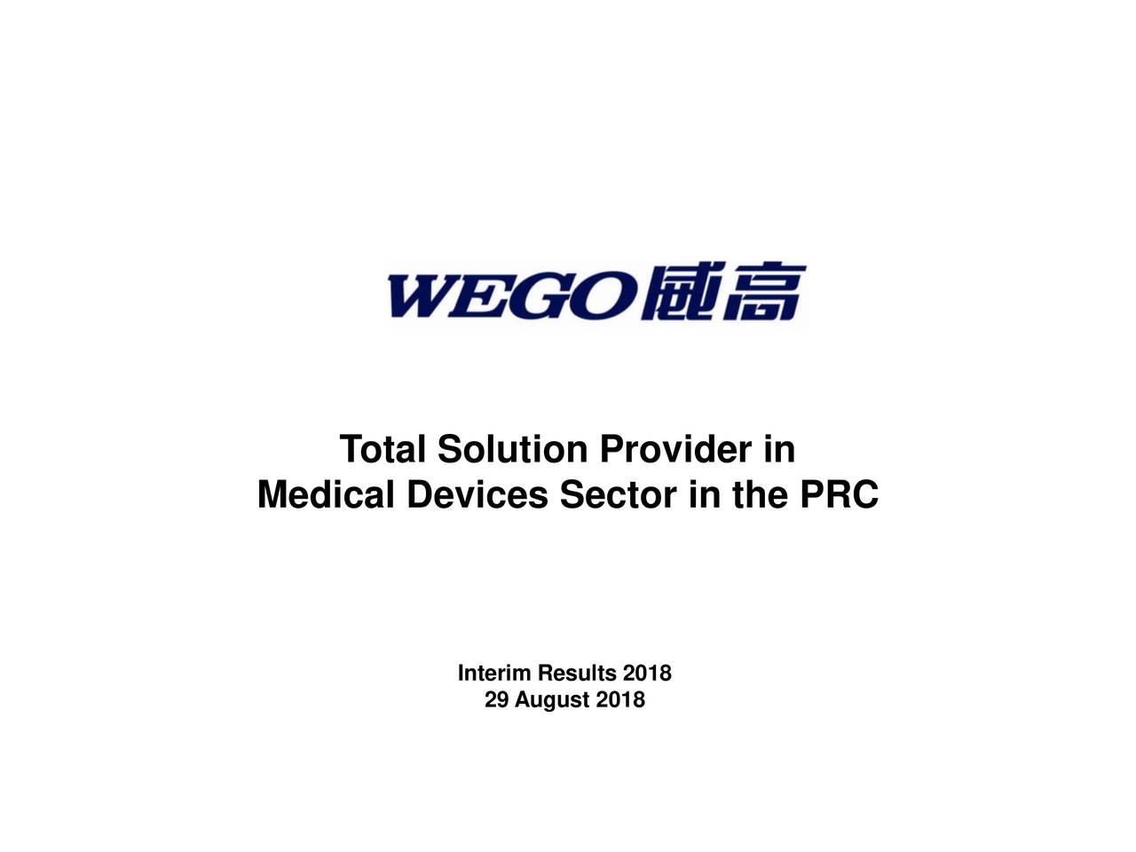 Shandong Weigao Group Medical Polymer Co., Ltd. ADR H 2018 Q2 - Results ...