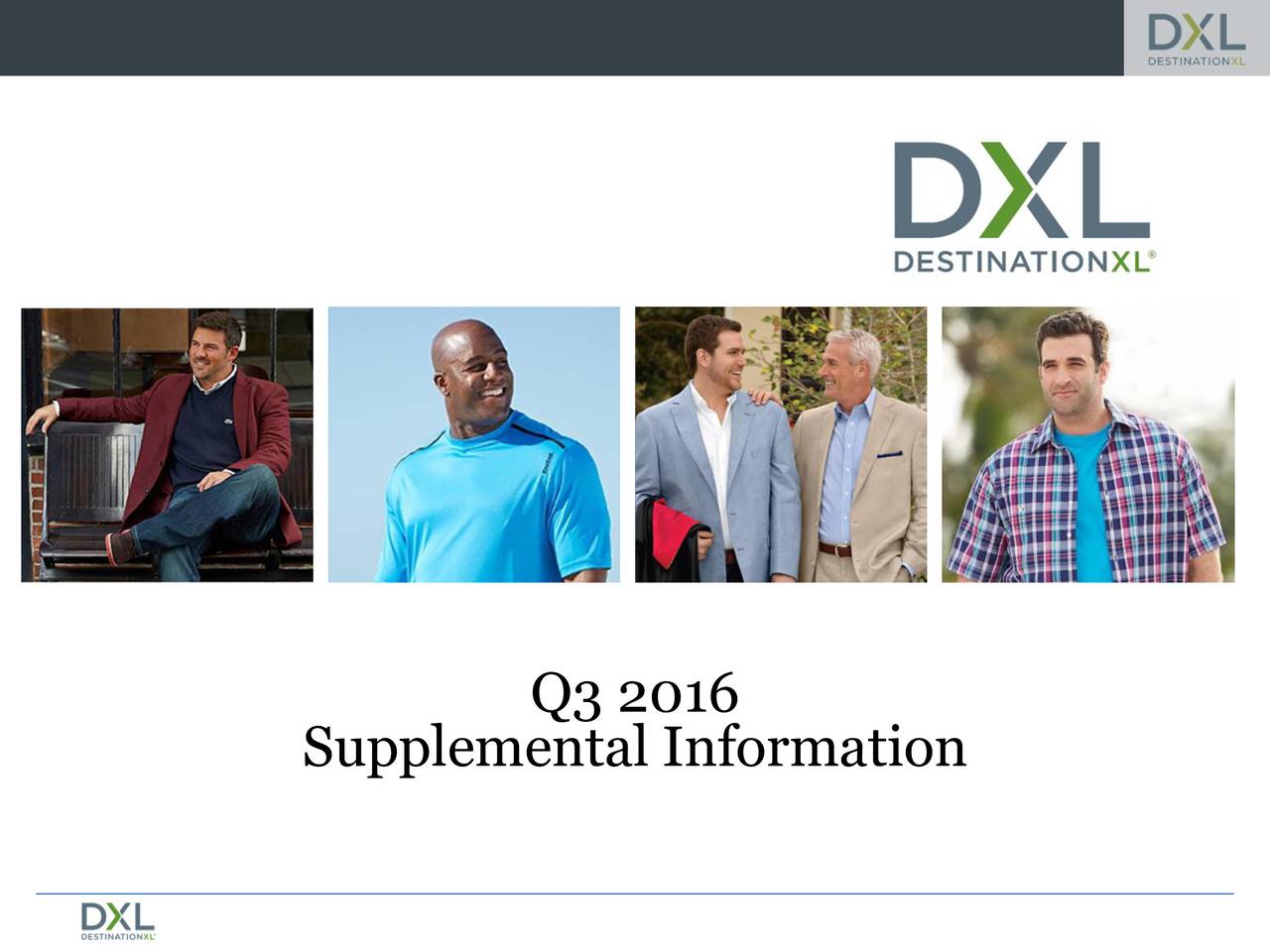 Destination XL Group, Inc. 2016 Q3 - Results - Earnings Call Slides ...