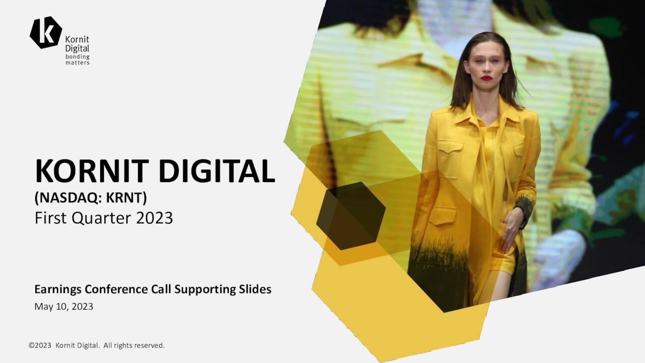 Kornit Digital Ltd. 2023 Q1 - Results - Earnings Call Presentation (NASDAQ:KRNT) | Seeking Alpha