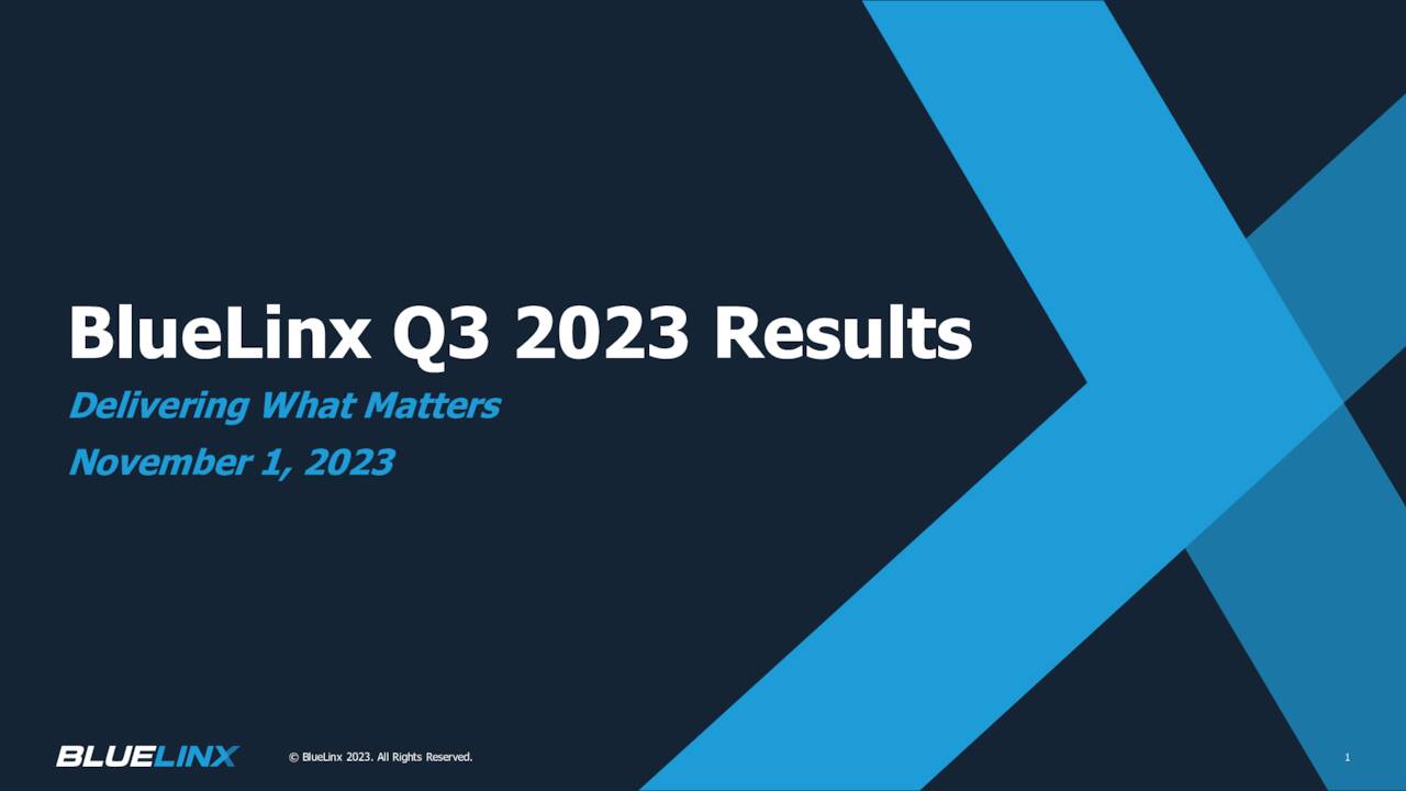 BlueLinx Holdings Inc. 2023 Q3 - Results - Earnings Call Presentation (NYSE:BXC) | Seeking Alpha