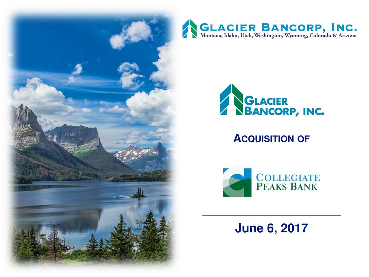 Glacier Bancorp (GBCI) Acquires Collegiate Peaks Bank - Slideshow (NYSE ...