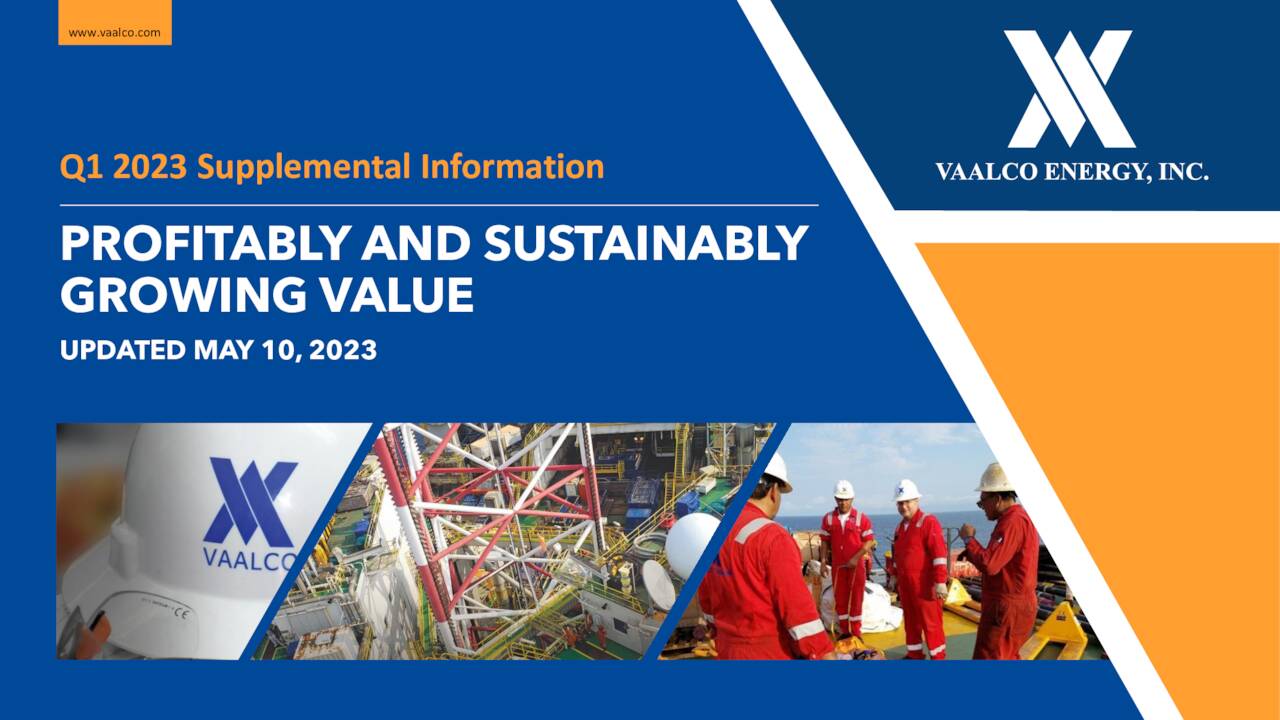 VAALCO Energy, Inc. 2023 Q1 - Results - Earnings Call Presentation (NYSE:EGY) | Seeking Alpha