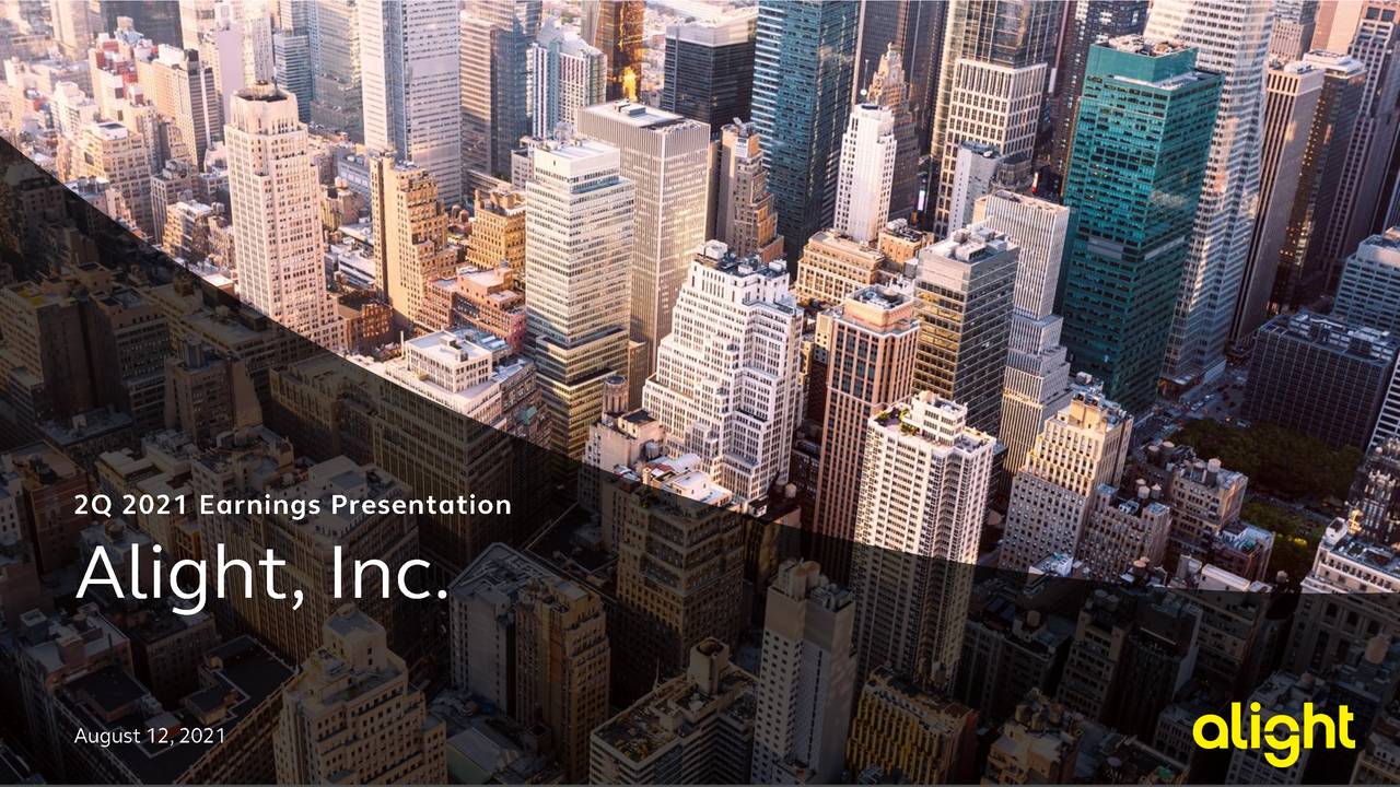 Alight, Inc. 2021 Q2 - Results - Earnings Call Presentation (NYSE:ALIT ...