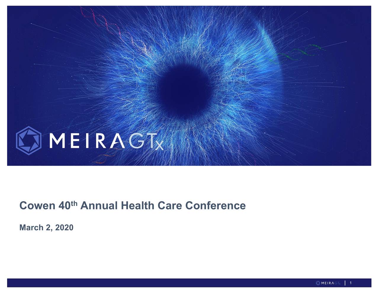 MeiraGTx Holdings (MGTX) Presents At Cowen and Comapny 40th Annual Health Care Conference ...