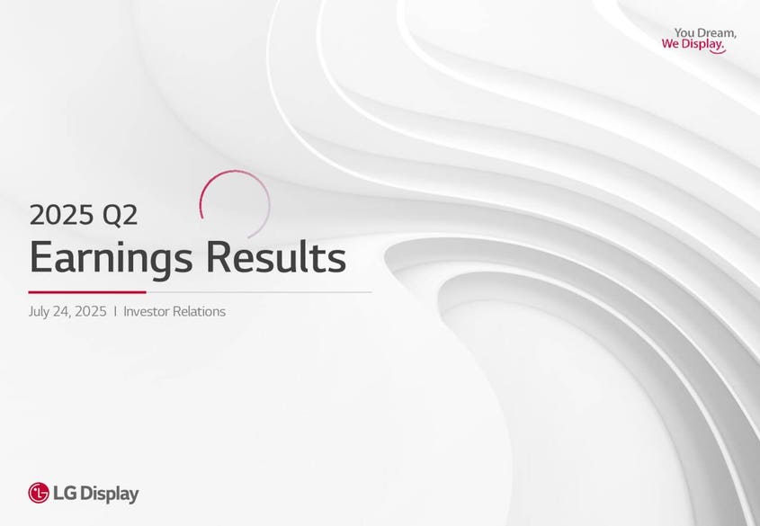 LG Display Co., Ltd. 2025 Q2 - Results - Earnings Call Presentation ...