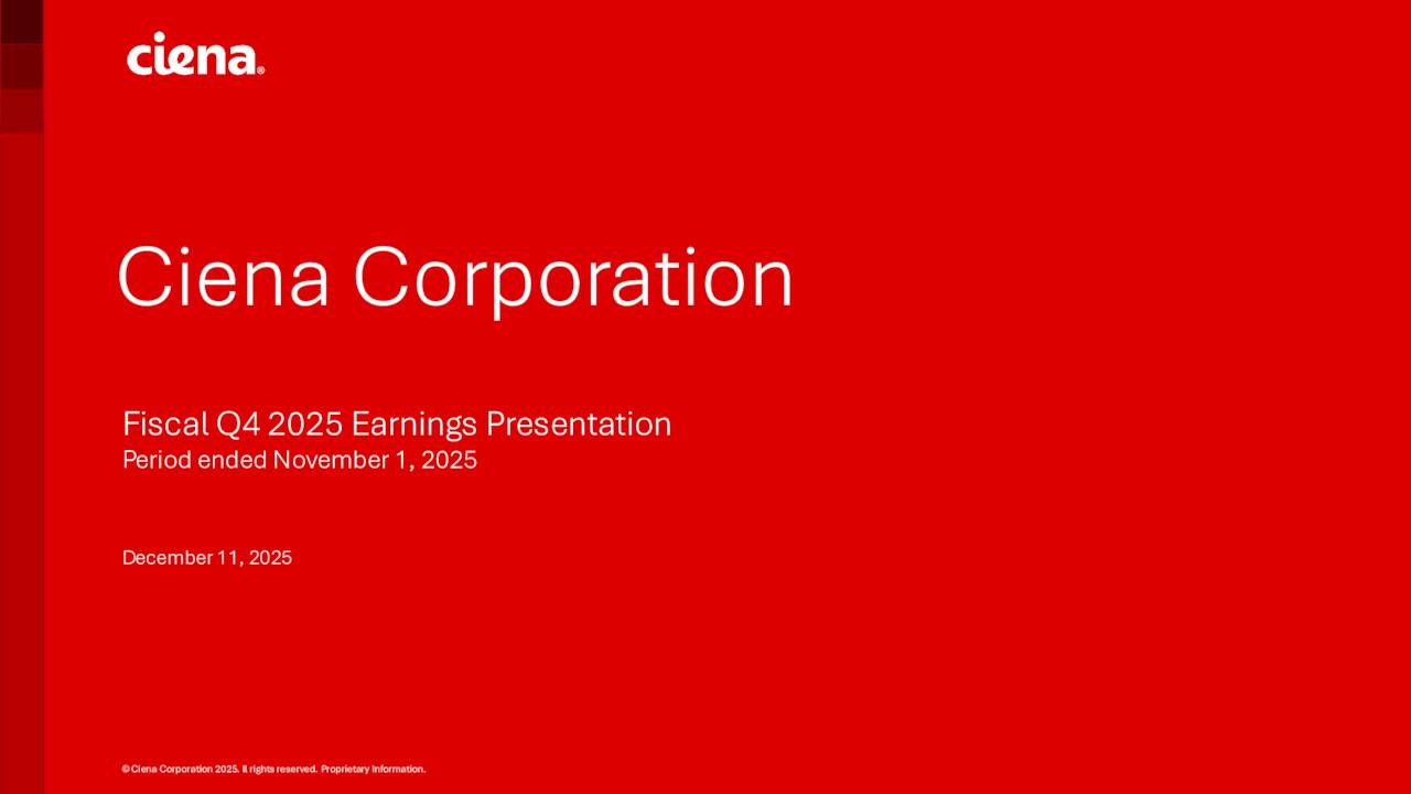 Ciena Corporation 2025 Q4 - Results - Earnings Call Presentation (NYSE ...