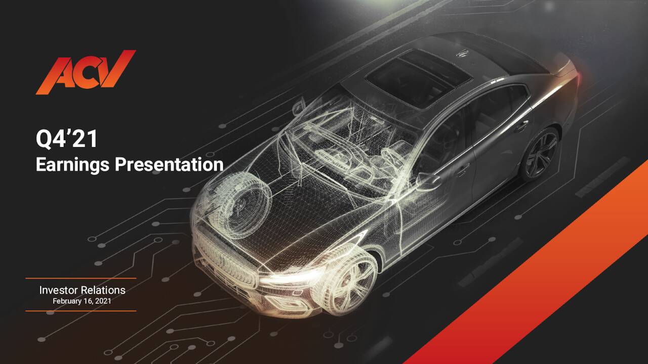 ACV Auctions Inc. 2021 Q4 - Results - Earnings Call Presentation (NYSE ...