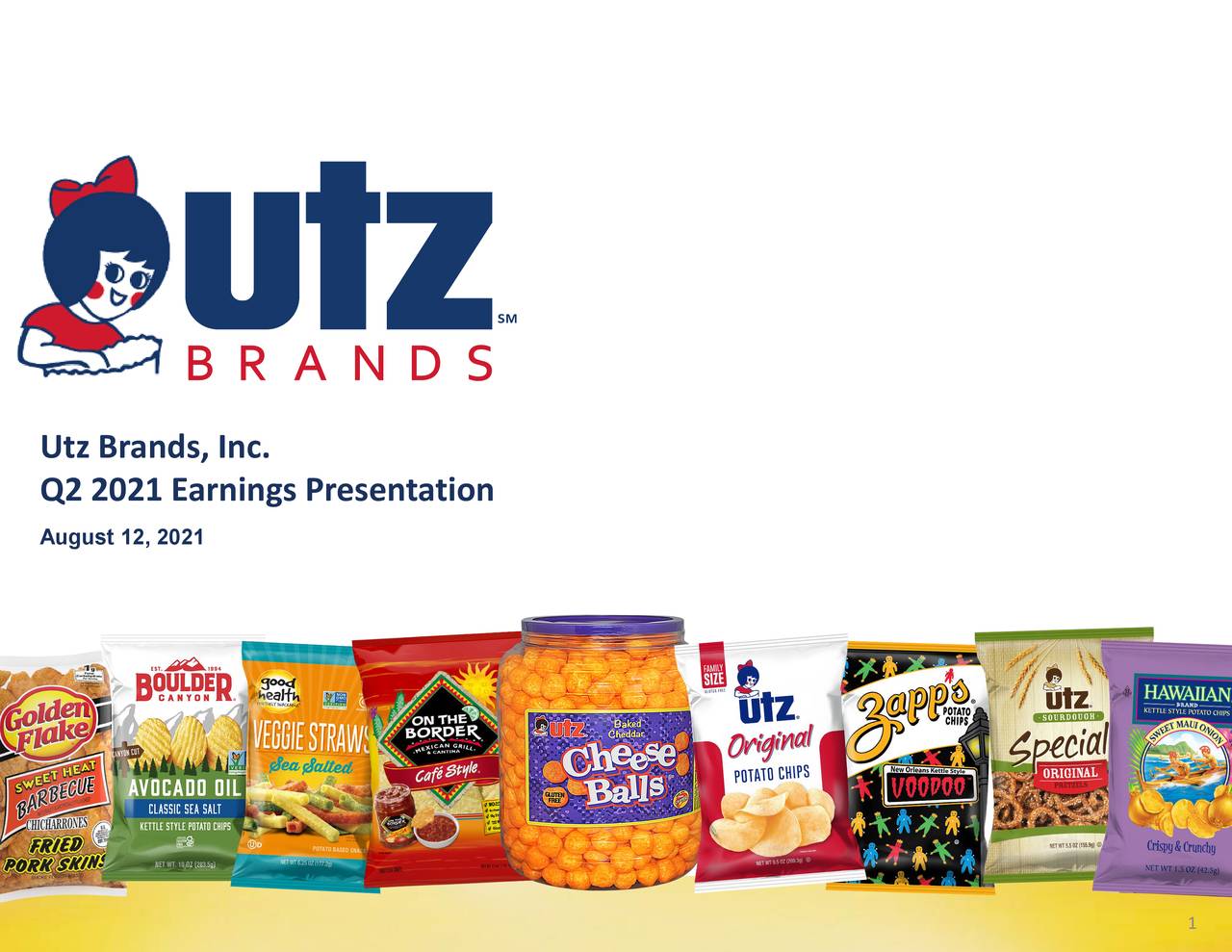 Utz Brands, Inc. 2021 Q2 - Results - Earnings Call Presentation (NYSE ...