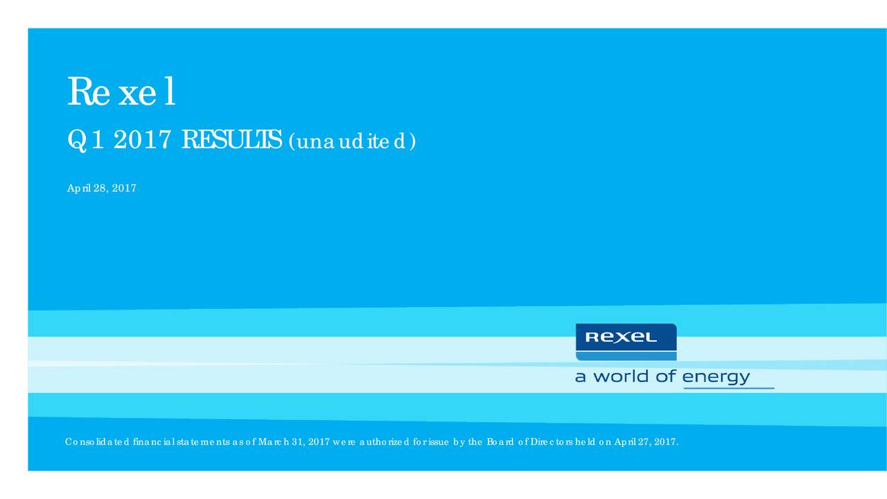 Rexel SA 2017 Q1 - Results - Earnings Call Slides (OTCMKTS:RXLSF ...