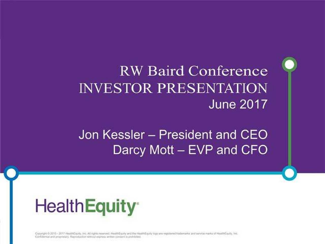 HealthEquity (HQY) Presents At Baird's 2017 Global Consumer, Technology ...