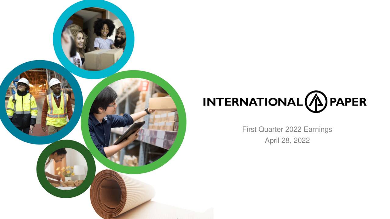 International Paper Company 2022 Q1 Results Earnings Call international-paper-company-2022-q1-results-earnings-call