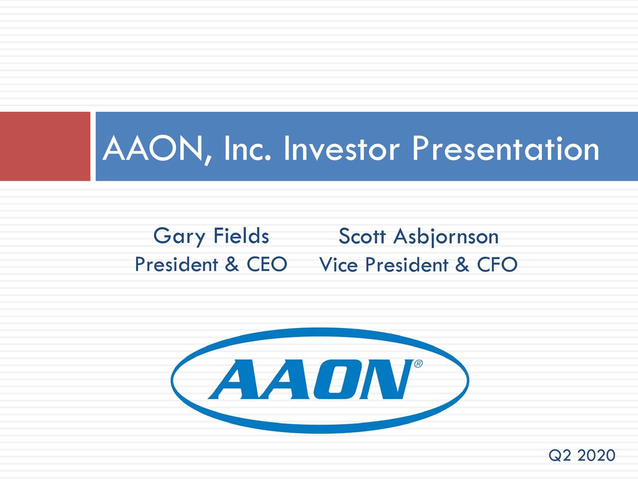 AAON, Inc. (AAON) Investor Presentation - Slideshow (NASDAQ:AAON ...