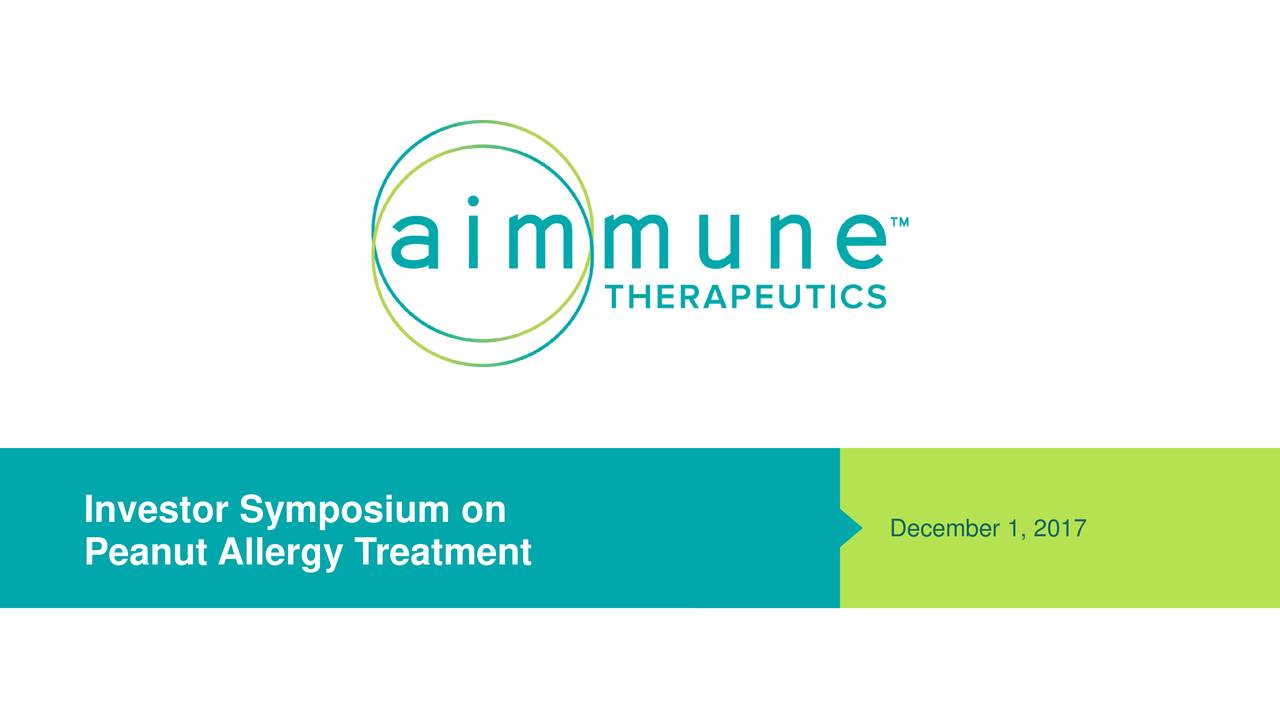 Aimmune Therapeutics (AIMT) On Peanut Allergy Treatment - Slideshow ...