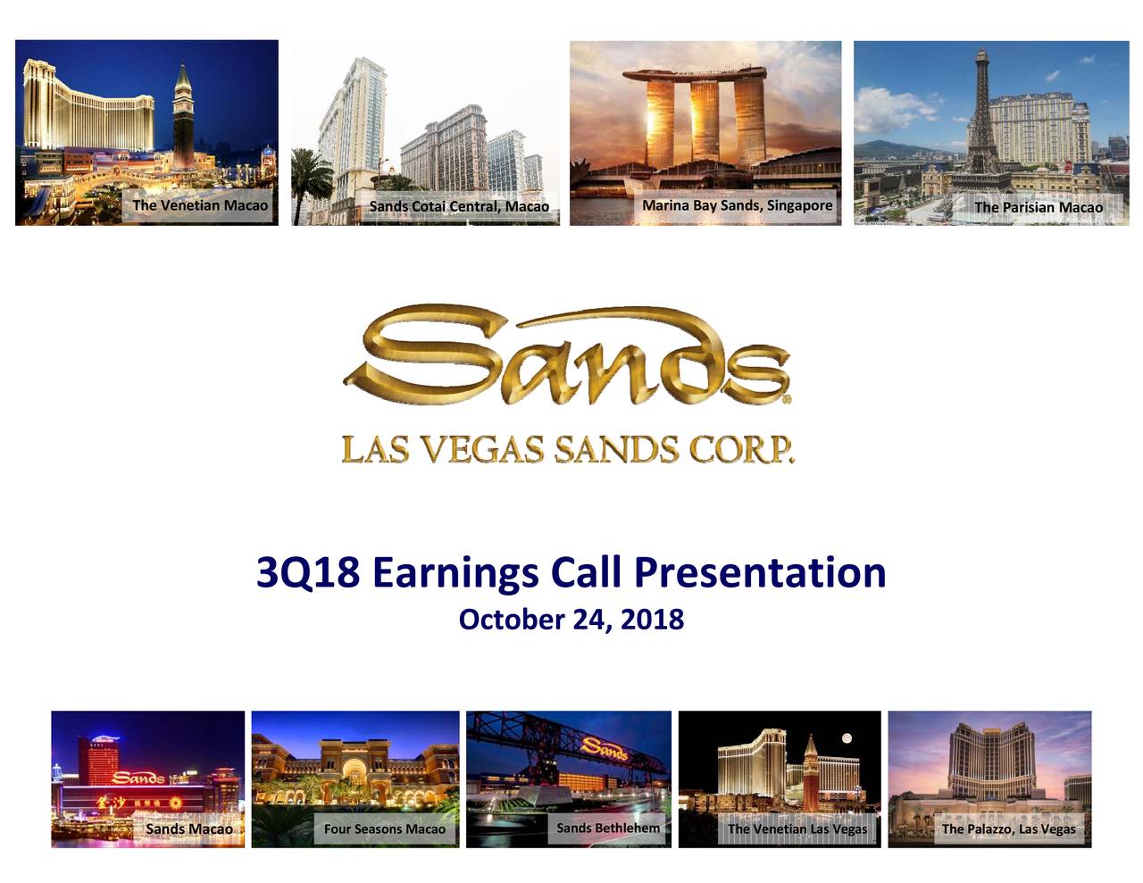 Las Vegas Sands Corp. 2018 Q3 - Results - Earnings Call Slides (NYSE ...