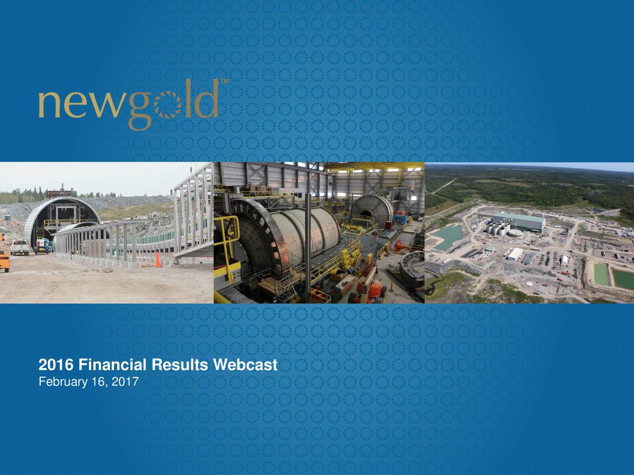 New Gold Inc 2016 Q4 - Results - Earnings Call Slides (NYSE:NGD ...