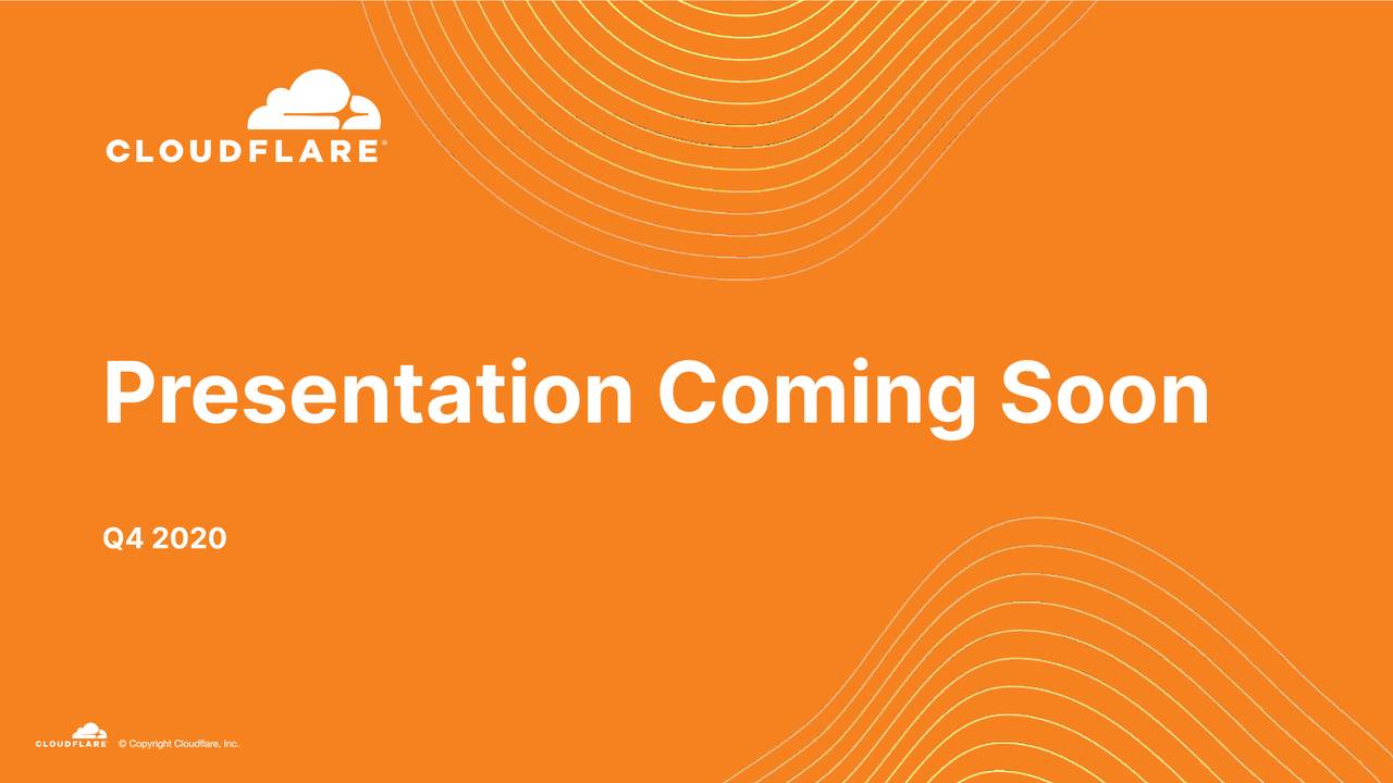 Cloudflare, Inc. 2021 Q4 - Results - Earnings Call Presentation (NYSE ...