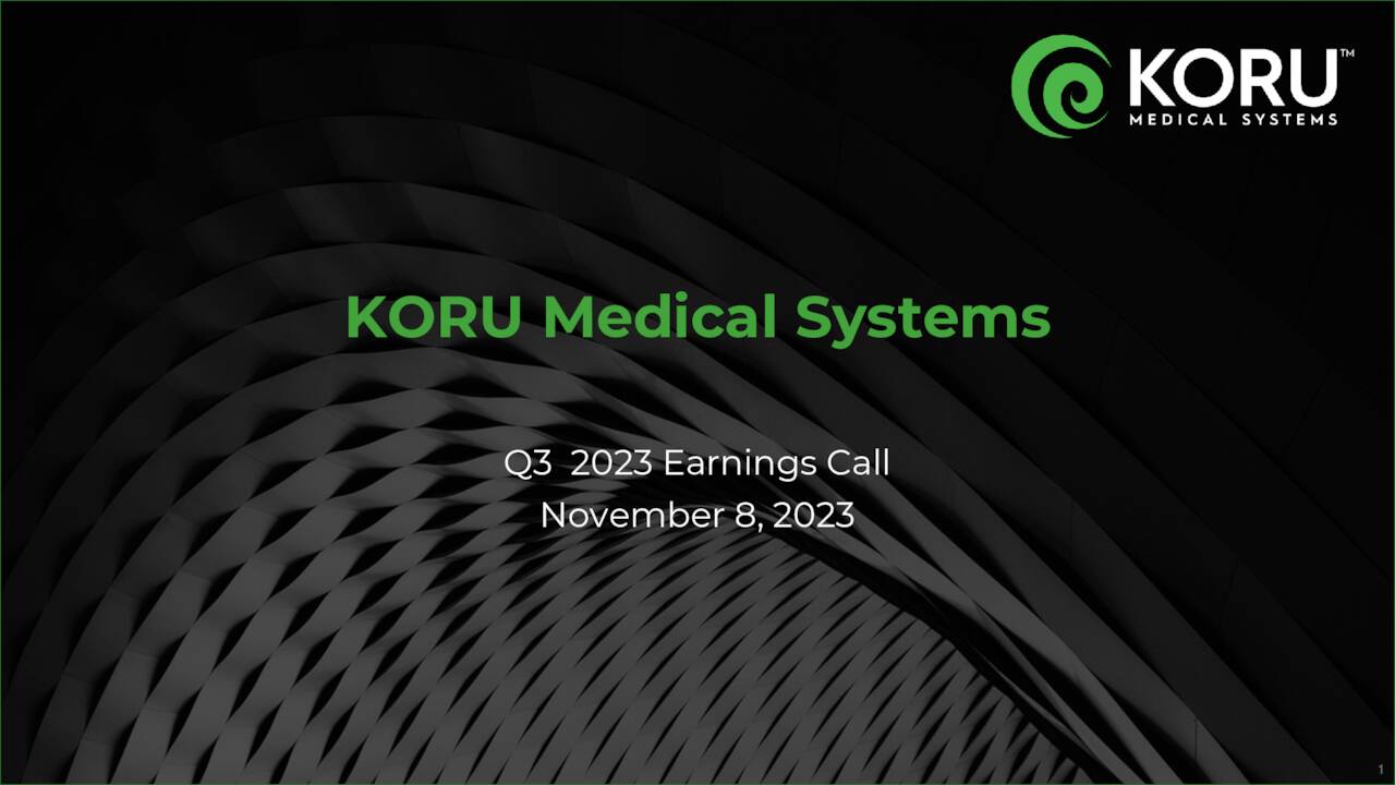 KORU Medical Systems, Inc. 2023 Q3 - Results - Earnings Call ...