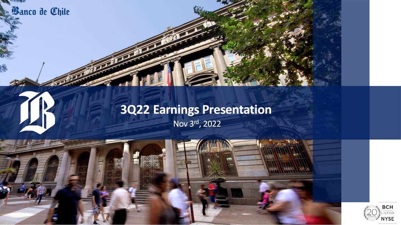 Banco de Chile 2022 Q3 - Results - Earnings Call Presentation (NYSE:BCH) | Seeking Alpha