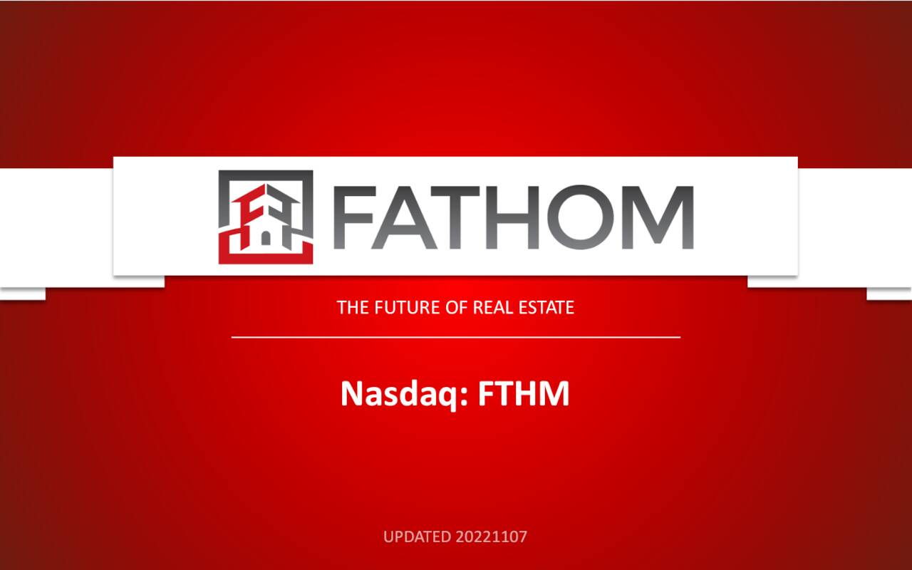 Fathom Holdings (FTHM) Investor Presentation - Slideshow (NASDAQ:FTHM ...