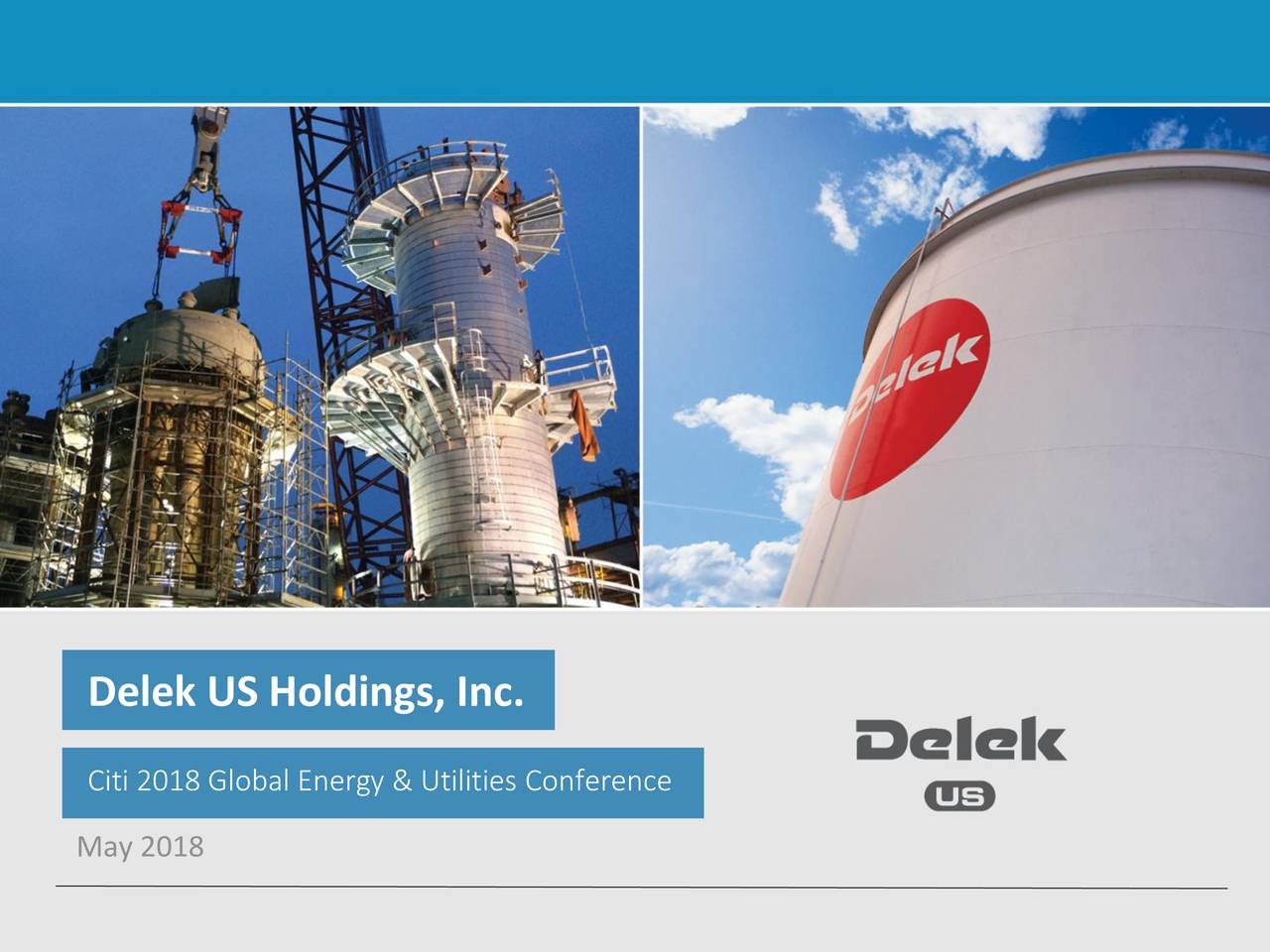Delek US (DK) Presents At Citi 2018 Global Energy & Utilities ...