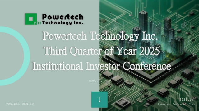 Powertech Technology Inc. 2025 Q3 - Results - Earnings Call ...