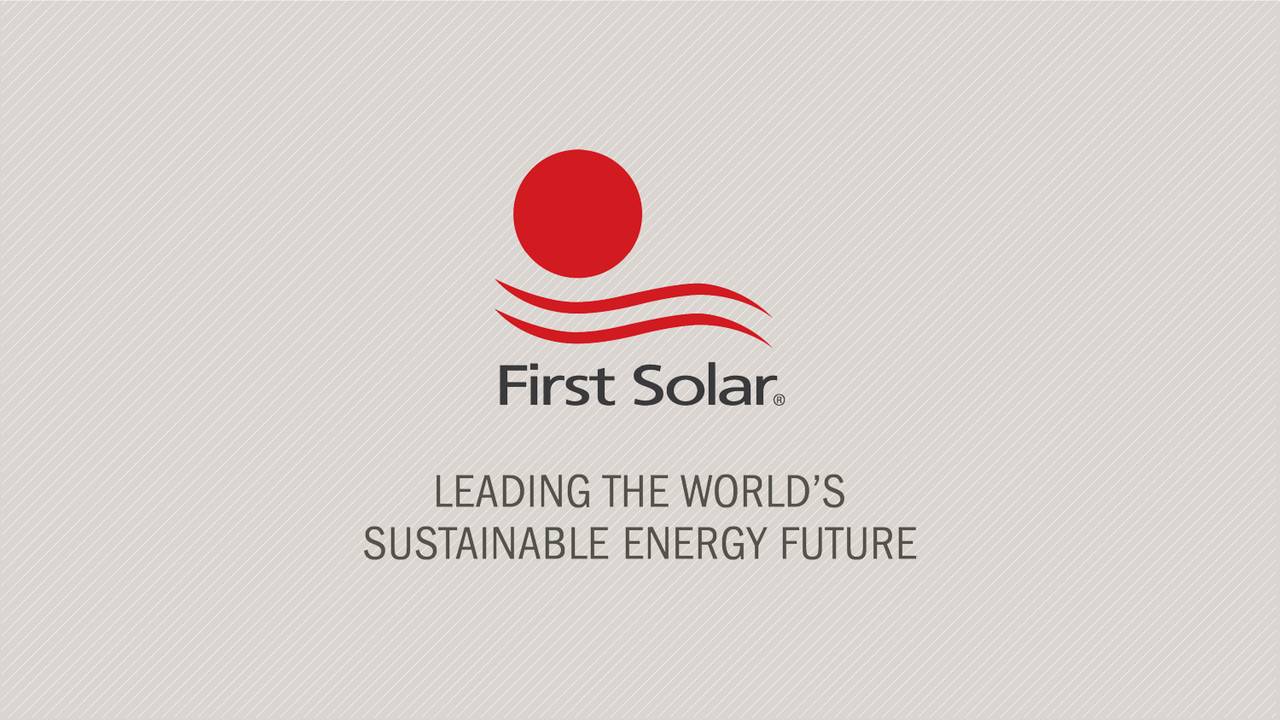First Solar, Inc. 2019 Q2 - Results - Earnings Call Slides (NASDAQ:FSLR ...