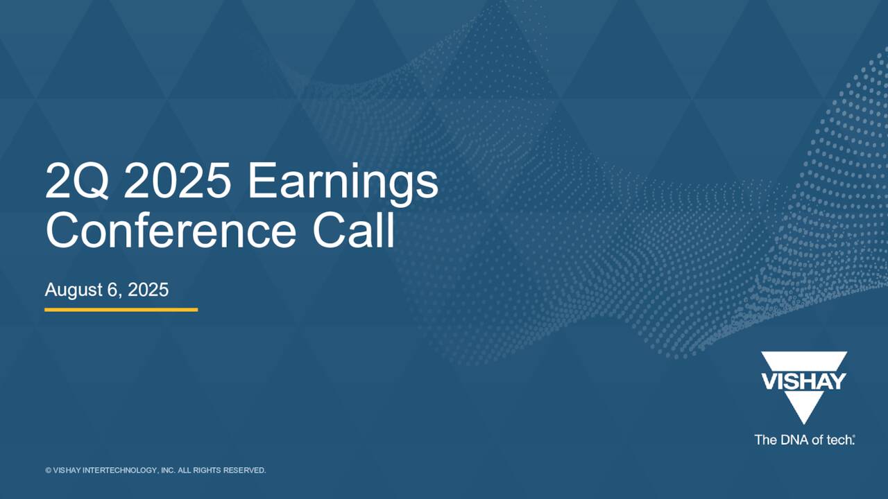 Vishay Intertechnology, Inc. 2025 Q2 - Results - Earnings Call Presentation (NYSE:VSH) | Seeking ...
