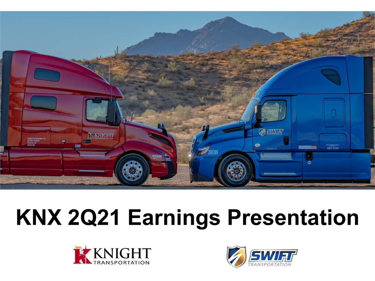 Knight-Swift Transportation Holdings Inc. 2021 Q2 - Results - Earnings ...