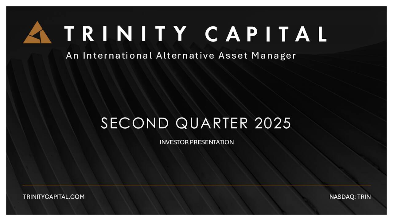 Trinity Capital Inc. 2025 Q2 - Results - Earnings Call Presentation (NASDAQ:TRIN) | Seeking Alpha