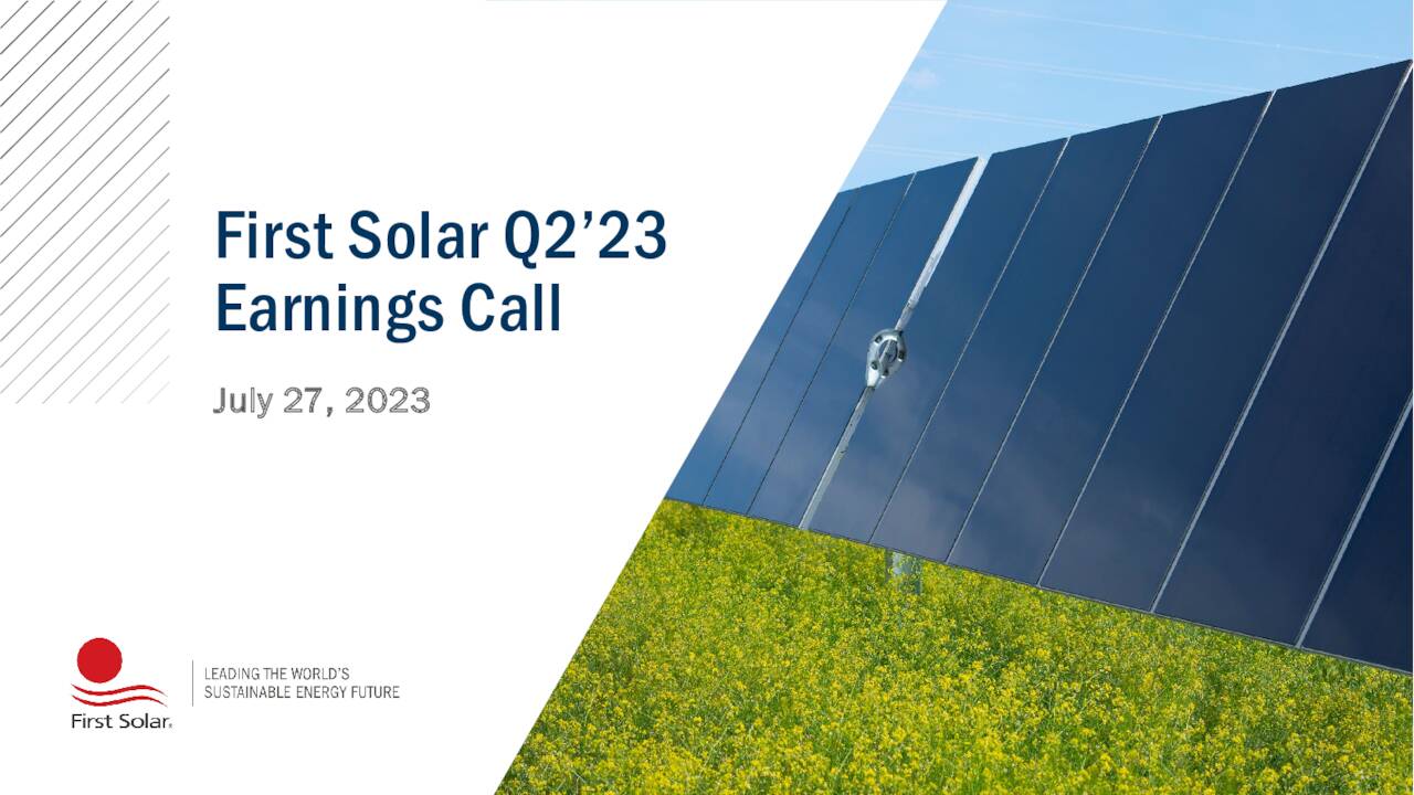 First Solar, Inc. 2023 Q2 - Results - Earnings Call Presentation ...