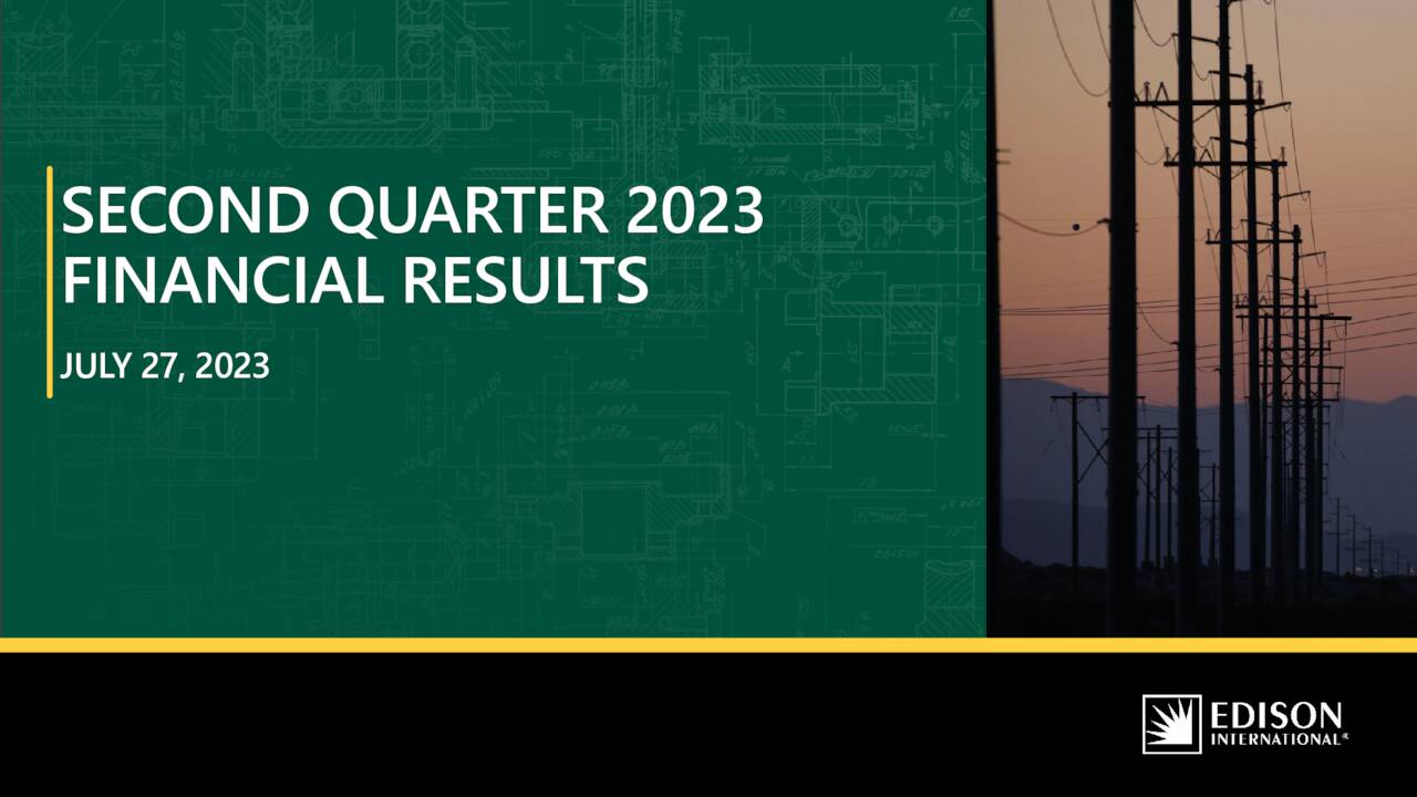 Edison International 2023 Q2 - Results - Earnings Call Presentation ...