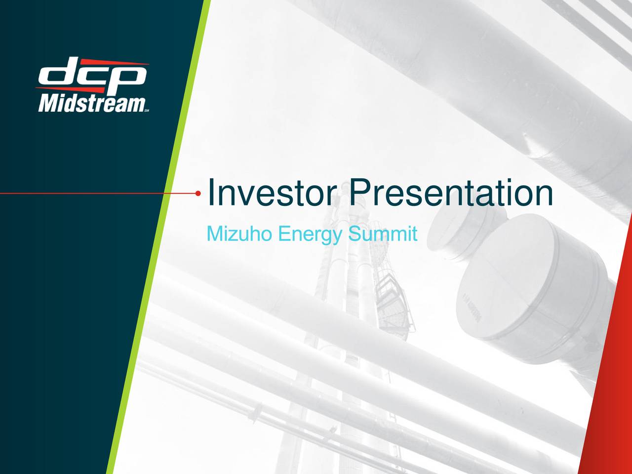 DCP Midstream (DCP) Presents At 2020 Mizuho Energy Summit - Slideshow ...